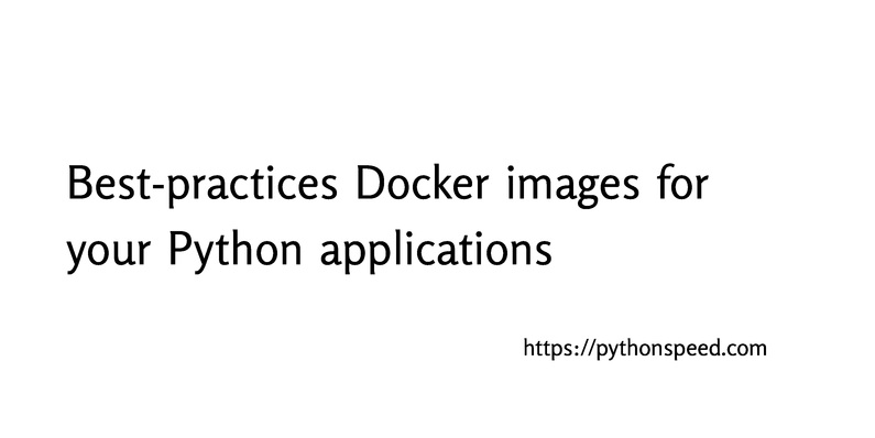 Create production-ready Docker images in just one hour